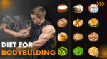 Diet Chart for Bodybuilding-Macronutrients & Nutrition Planning